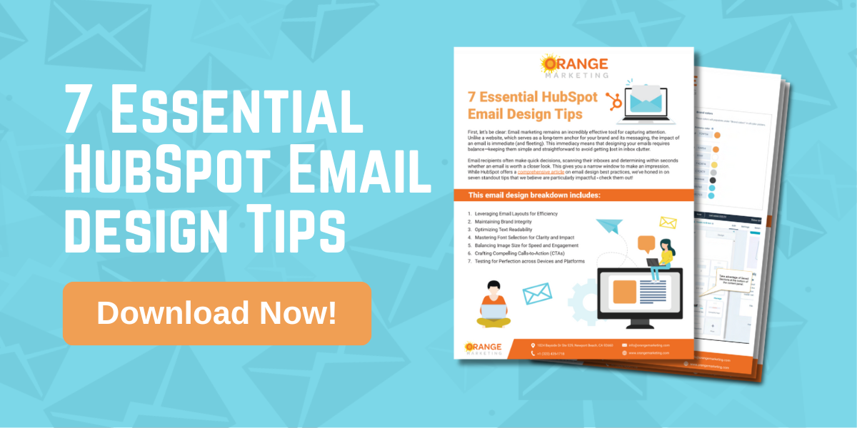 7 Essential HubSpot Email Design Tips | Orange Marketing